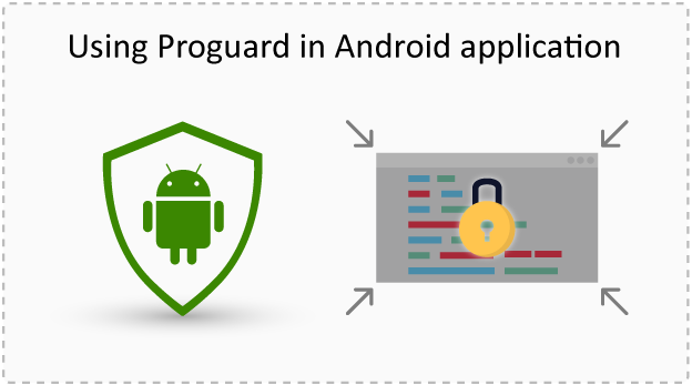 Using Proguard in Android Application | InnovationM Blog