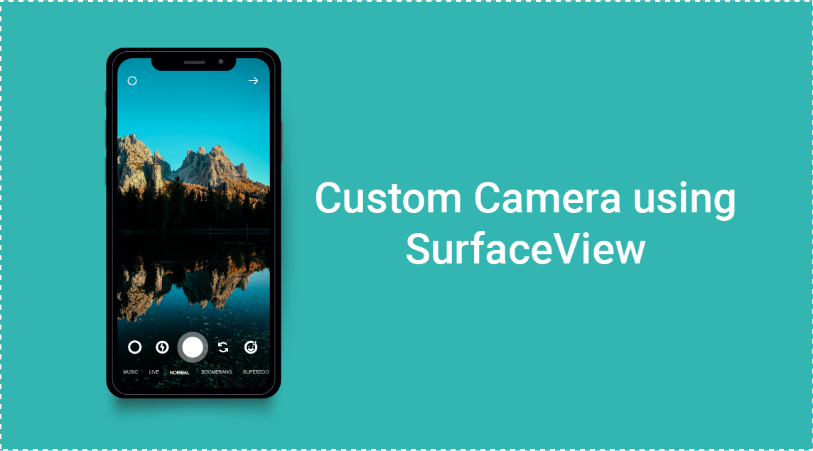 Custom Camera using SurfaceView - InnovationM Blog