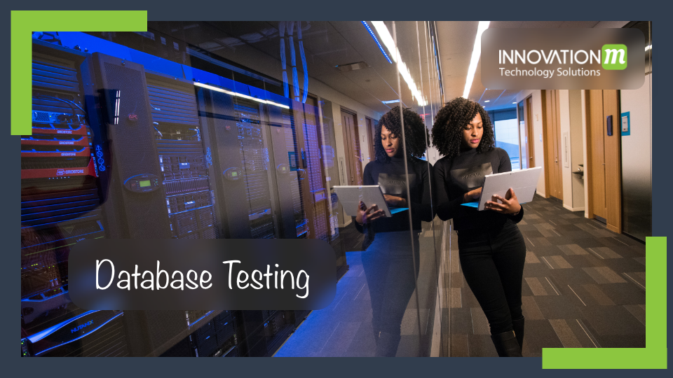 Database Testing - InnovationM Blog