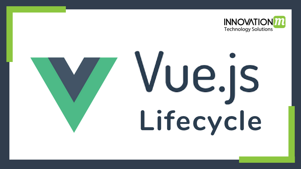 A Complete Guide to Vue js Lifecycle Hooks - Vue.js