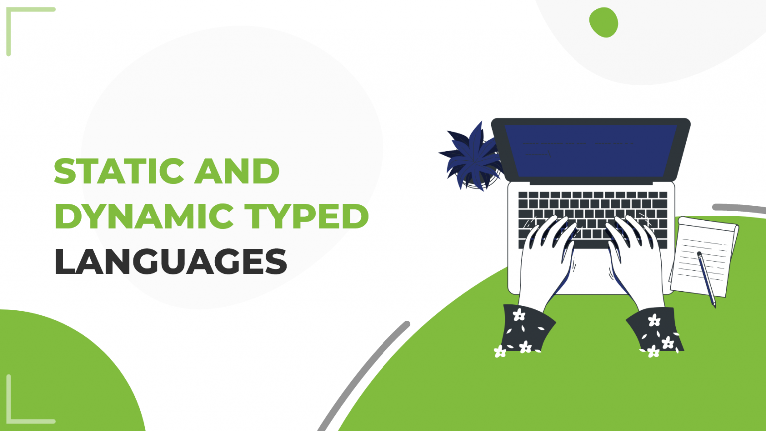 Static and Dynamic Typed Languages - InnovationM Blog