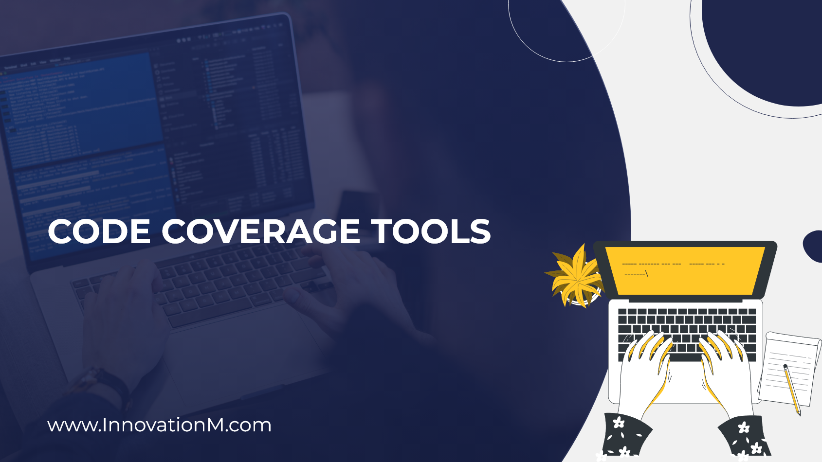 Code coverage tools - InnovationM Blog