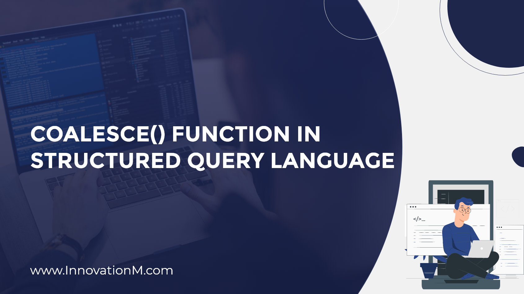 COALESCE() function in Structured Query Language InnovationM Blog