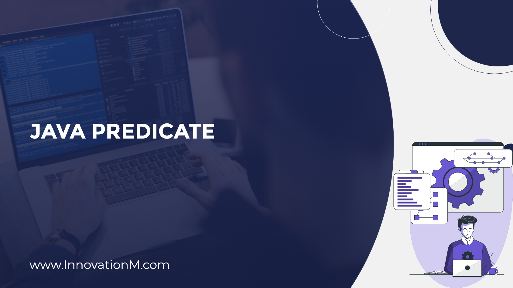 Java Predicate - InnovationM Blog