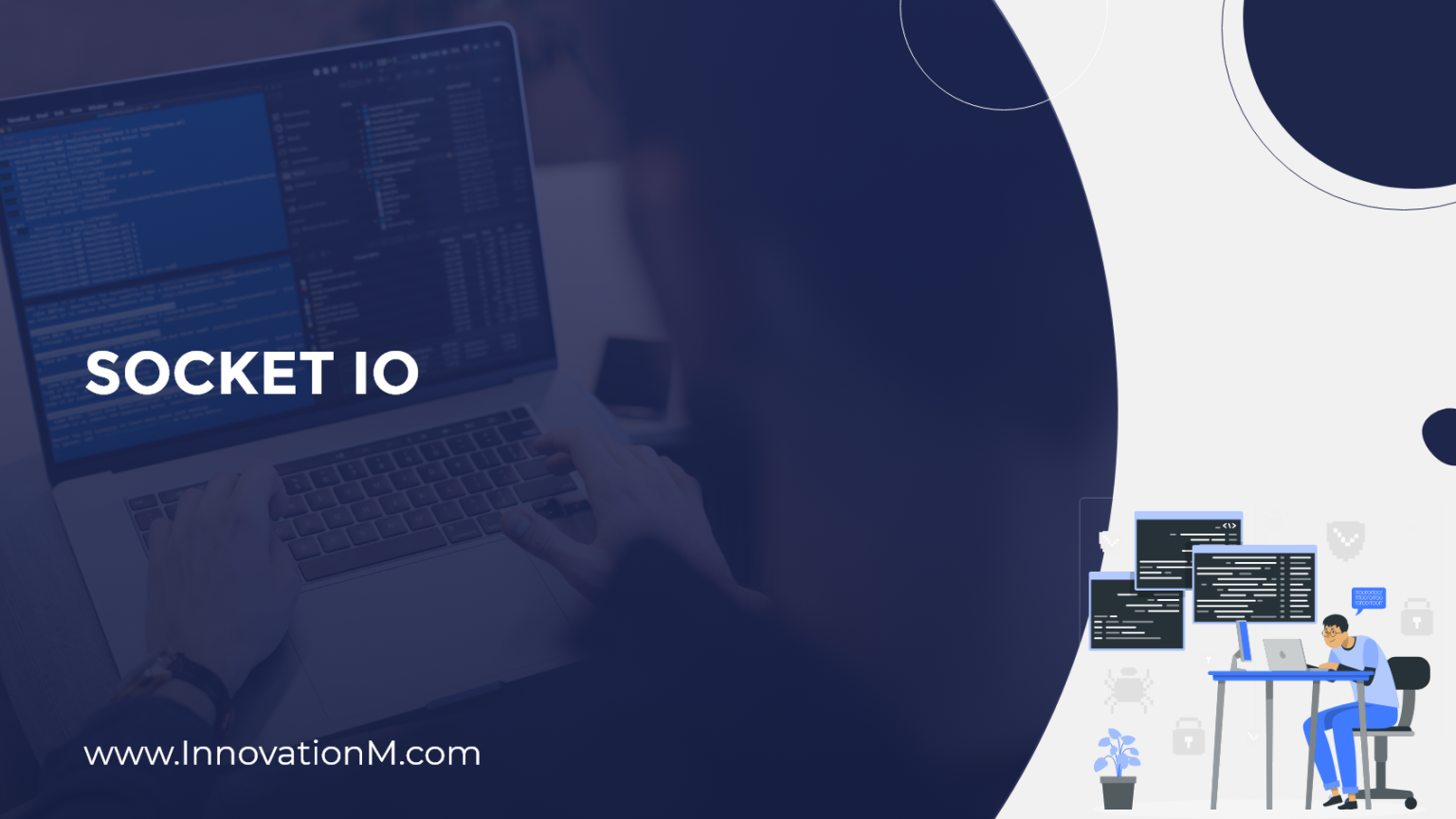 SOCKET IO - InnovationM Blog