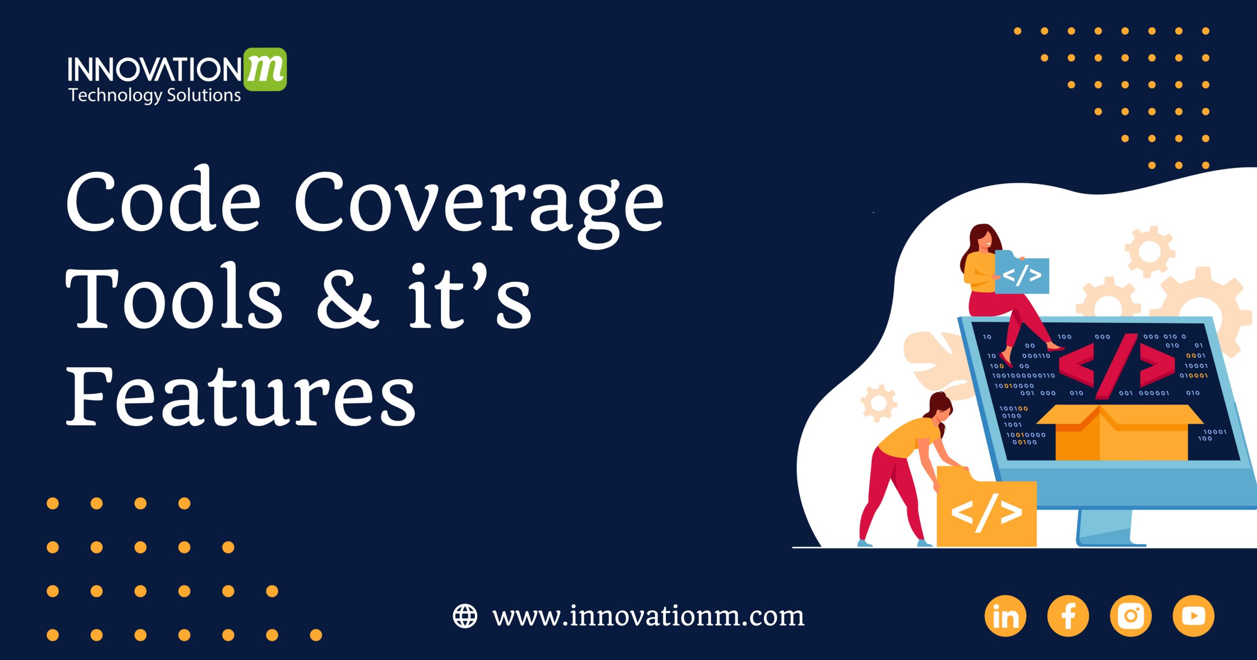 Code Coverage Tools & its Features - InnovationM Blog