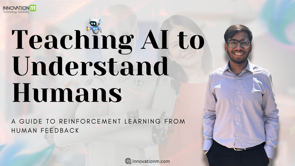 Teaching AI to Understand Humans: A Guide to Reinforcement Learning ...
