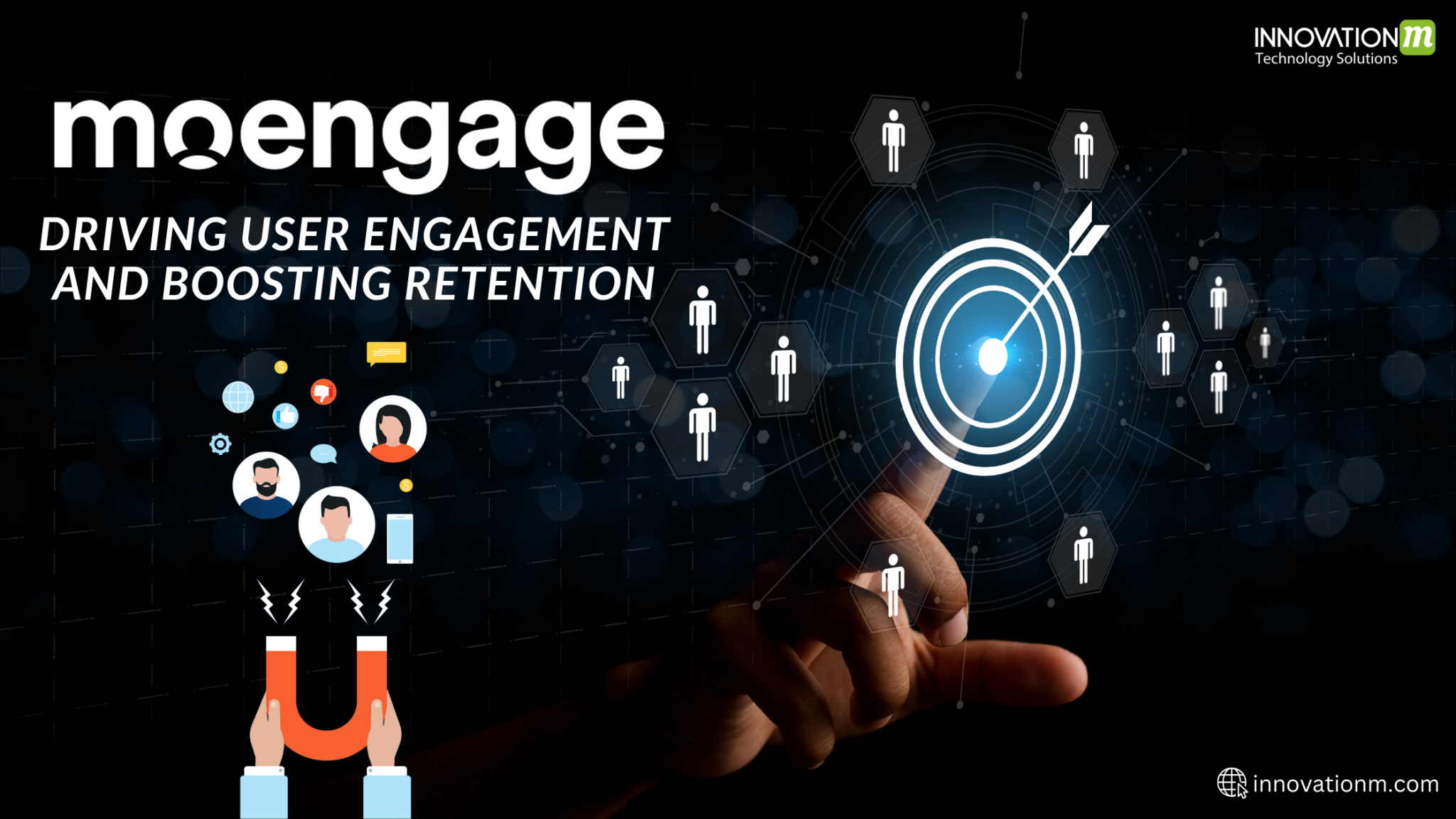 MoEngage Driving User Engagement and Boosting Retention - InnovationM Blog